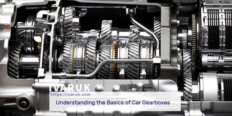 Understanding The Basics Of Car Gearboxes 2023 - IvarUK